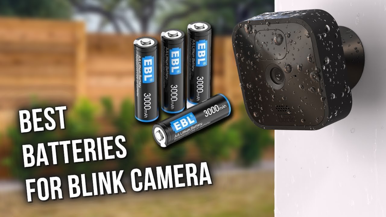 Best Battery For Blink Camera - Camera Recaps